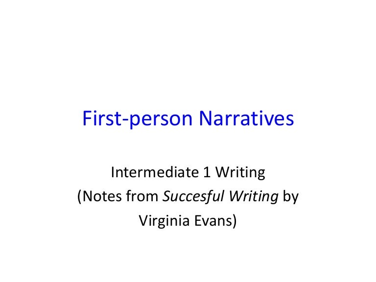 1st Person Narrative