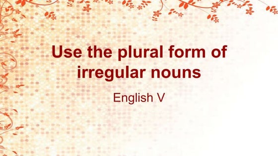 Irregular plural nouns | PPTX