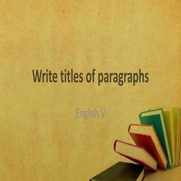 1st qtr 14 write titles of paragraphs | PPTX