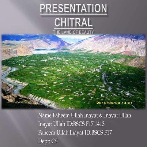 Chitral The Land Of Beauty | PPTX