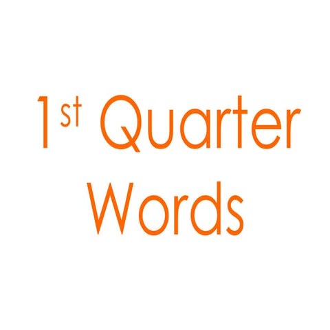 1st Quarter Words | PPT