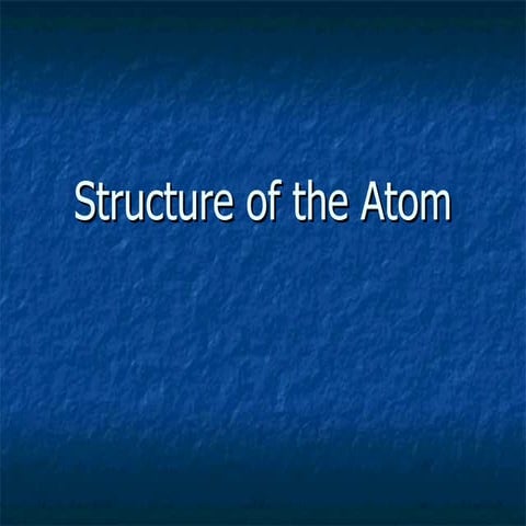 1 structure of the atom | PPT