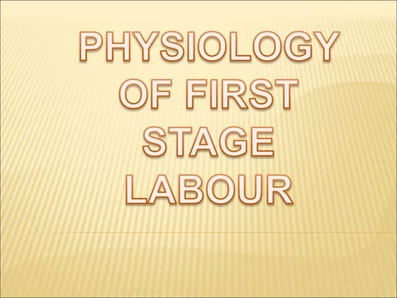 Stages of labour | PPTX | Pregnancy | Reproductive Health