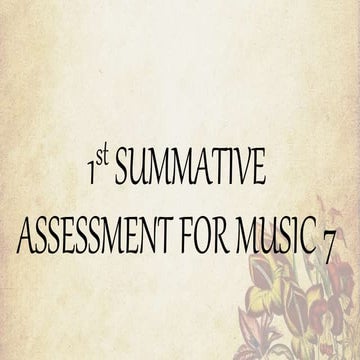 1st SUMMATIVE ASSESSMENT FOR MUSIC 7.pptx