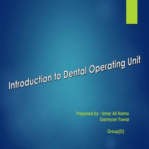 Dental operating unit | PPTX