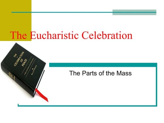 The Parts / Order of A Holy Mass .pptx | Christianity | Religion ...