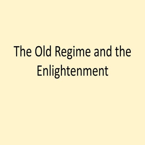 1 the old regime and the enlightenment | PPT