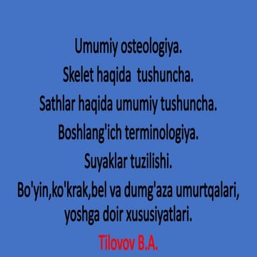 1_Umumiy_osteologiya_Skelet_haqida_tushuncha_Sathlar_haqida_umumiy.pptx