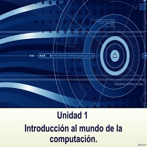 unidad 1 introducción al mundo de la computación | PPT | Computing | Technology & Computing