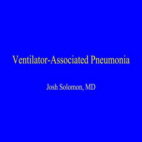 VAP BUNDLE, VENTILATOR ASSOCIATED PNEUMONIA BUNDLE | PPT