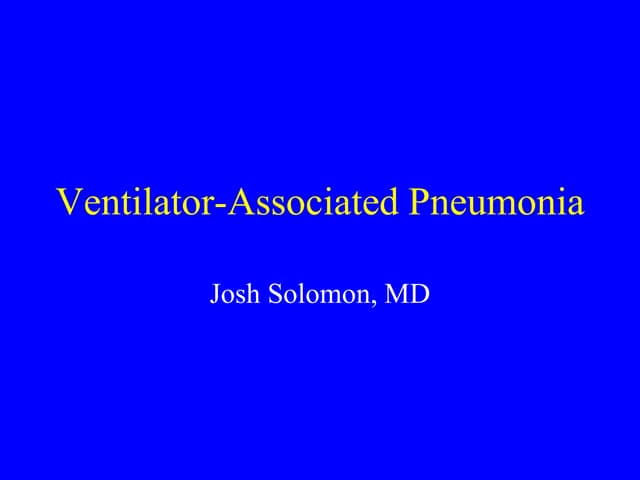 VAP BUNDLE, VENTILATOR ASSOCIATED PNEUMONIA BUNDLE | PPT