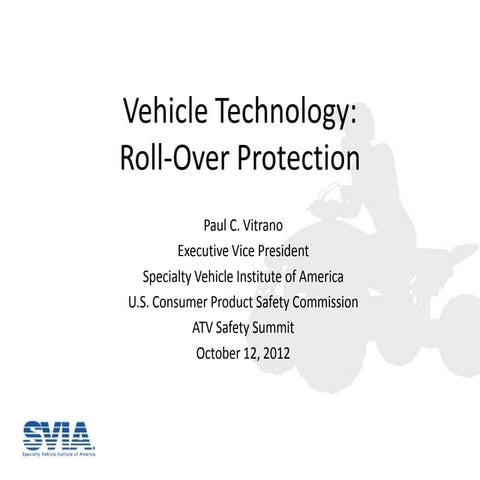 ATV Safety Summit: Vehicle Tech Roll-Over Protection - Roll-Over ...