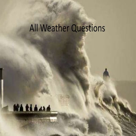 Weather all Questions | PPT
