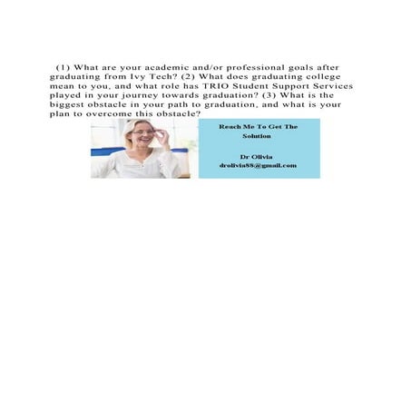 (1) What are your academic andor professional goals after gra.docx