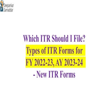 1 Types of ITR forms to be filed for FY 22-23.pptx | Business ...