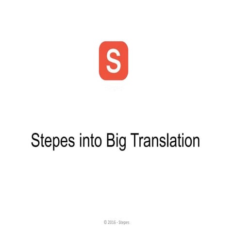 The Era of Big Translation, by Carl Yao, CSOFT International | PPT
