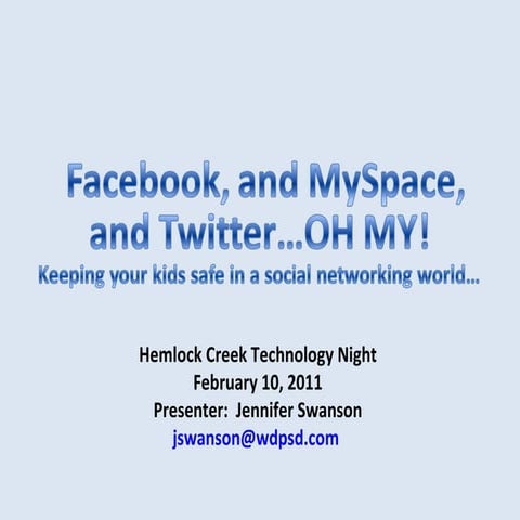 Facebook, and MySpace, and Twitter...OH MY!!! | PPT