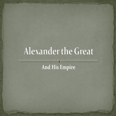 Alexander the Great | PPT