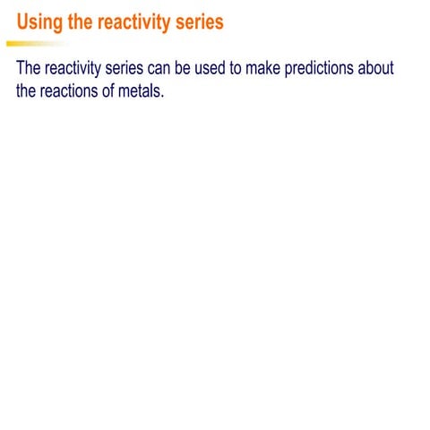 What are the Features of Reactivity Series? | PDF
