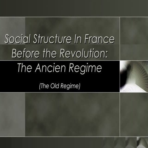 2.1 social structure in the old regime | PPT | Politics