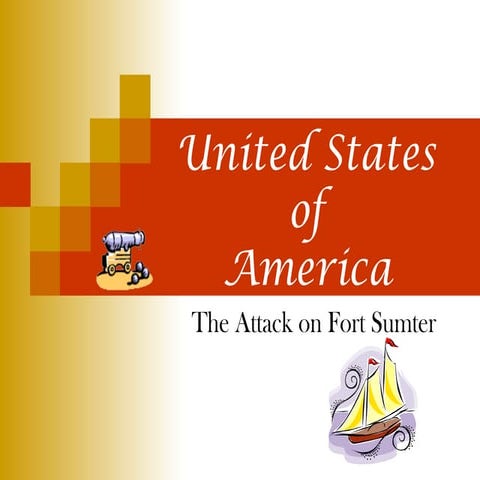 Fort Sumter war the attack / american civil war | PPTX