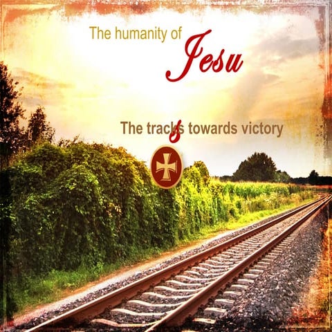 The humanity of Jesus | PPT