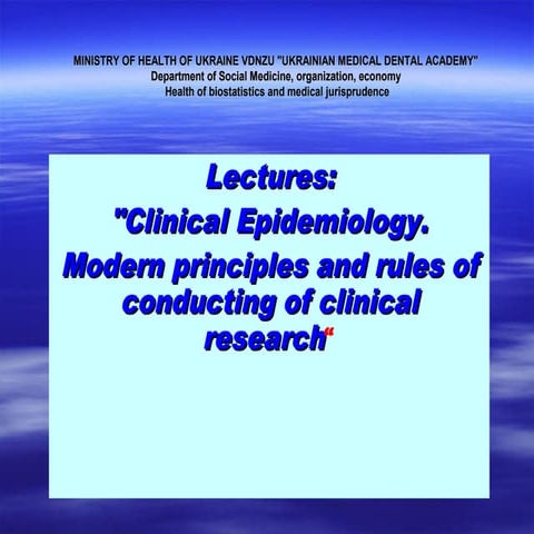 Clinical epidemiology. Modern principles and rules | PPT