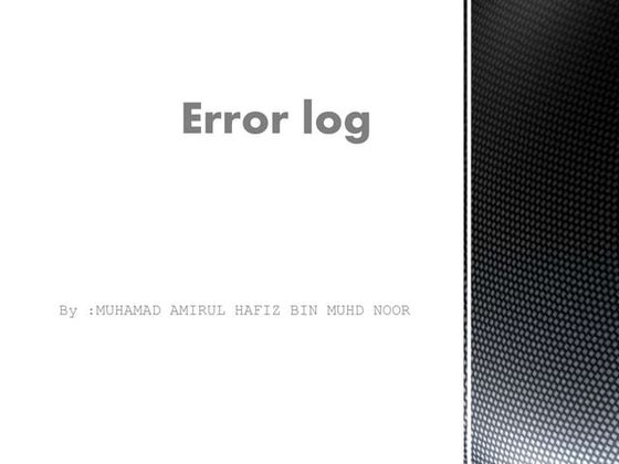 error log | PPTX