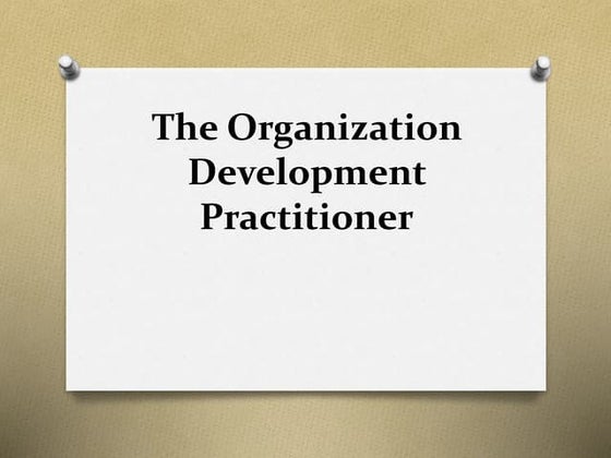 3 the organization development practitioner | PPT