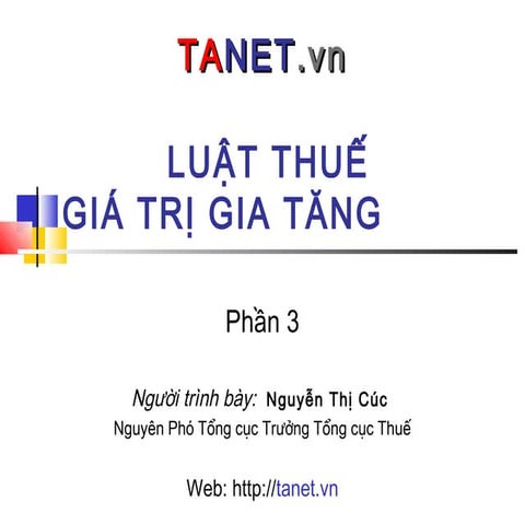 TANET - Thuế GTGT - Phần 3 | PPT