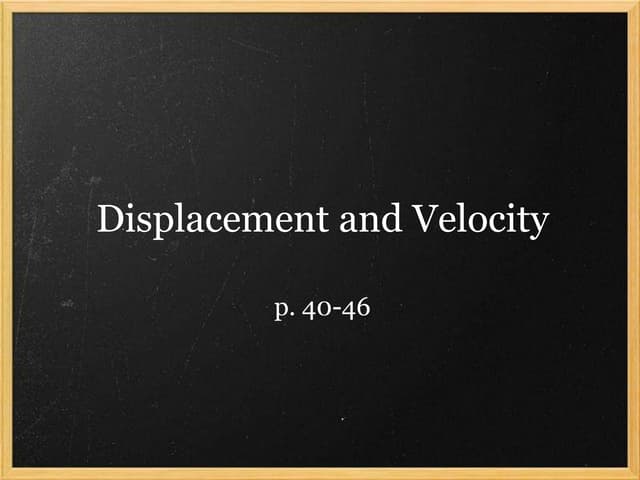 Lecture 1 Position, Distance, Displacement; Average Speed And Velocity ...