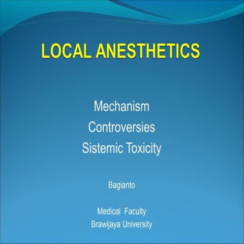 LOCAL ANESTHETICS | PPT