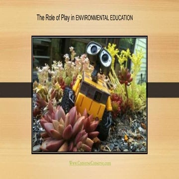 The Role of Play in Environmental Education | PPTX
