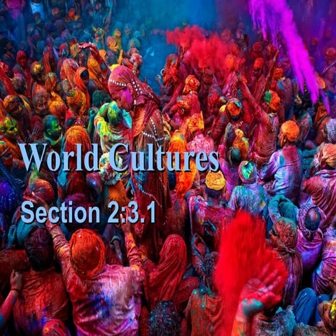 Top 10 Different Cultures Around the World | PPTX