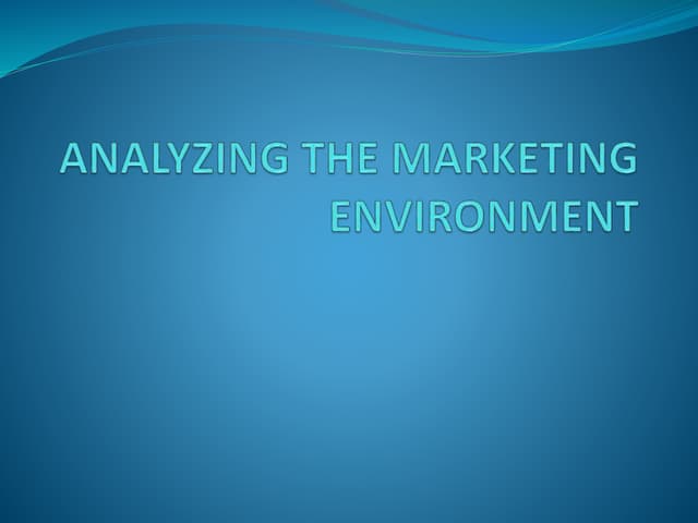 Principles of Marketing 17e Chapter 3 Analyzing the Marketing ...