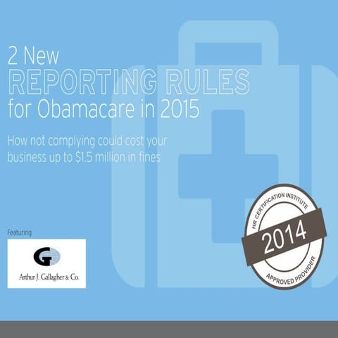 2 New Reporting Rules for Obamacare in 2015 | PDF | Health Insurance ...