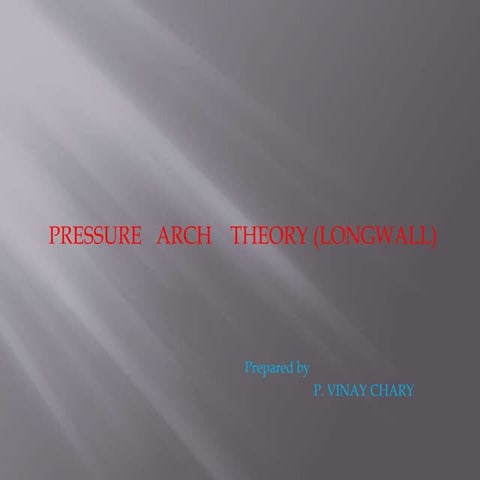 2.pressure arch theory (longwall) copy | PPTX