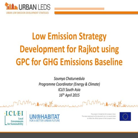 CONNECTKaro 2015 - Session 7A - GPC - Development for Rajkot using GPC for GHG Emissions ...