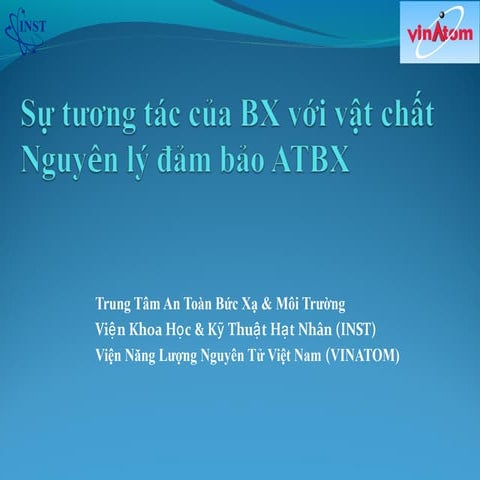 2. tuong tac cua bx voi vc & nguyen ly atbx | PPT