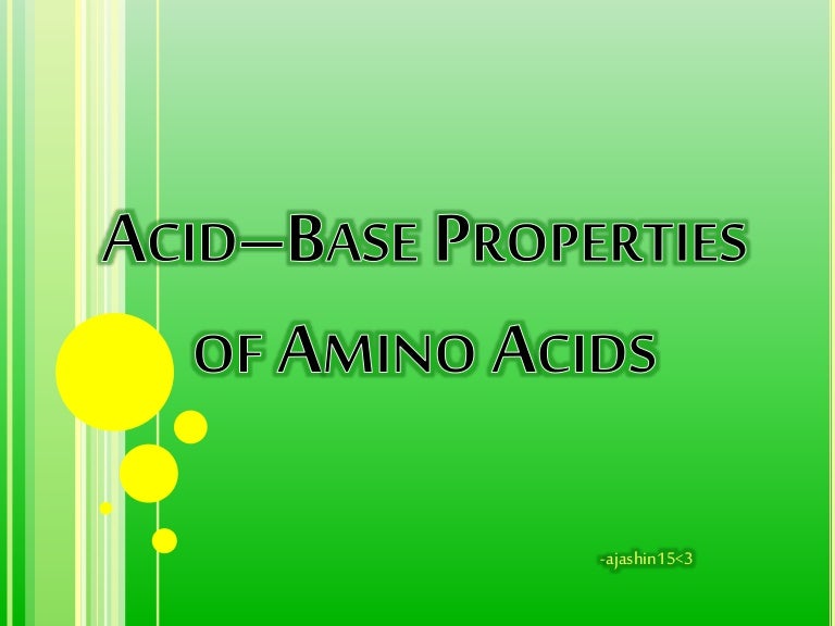 Acid –Base Properties of Amino Acids
