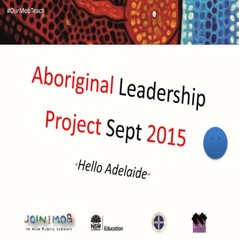 NSW Aboriginal School Leadership Project | PPTX