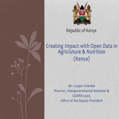 Creating Impact with Open Data in Agriculture and Nutrition (Kenya) | PPTX