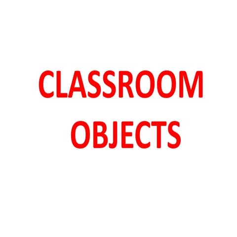2nd Grade Classroom Objects | PPT