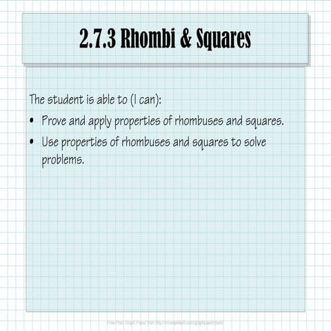 2.7.3 Rhombi and Squares | PPT