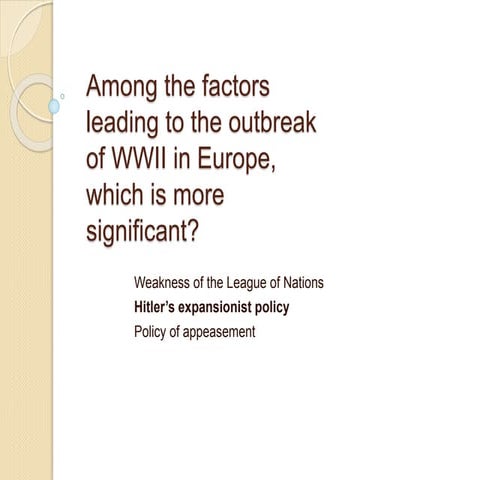 Sec 3N Hist (Elec) Chapter 4.1: Outbreak of War in Europe (Hitler's ...