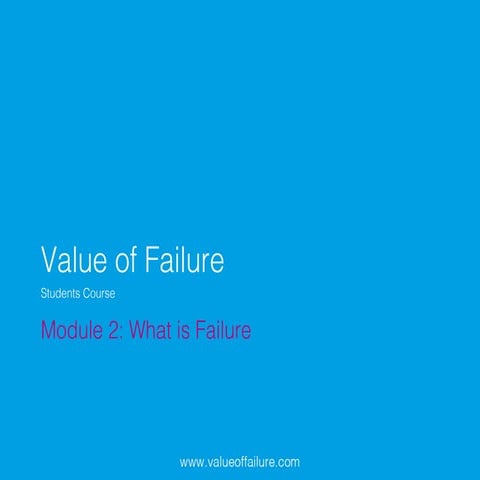 Module 2 What is Failure | PPT