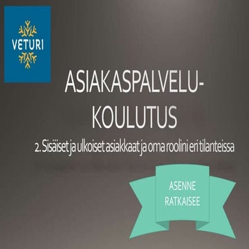 2. sisäiset ja ulkoiset asiakkaat | PPTX