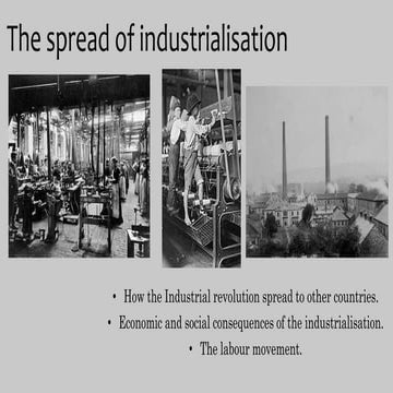 2. The spread of industrialisation | PPTX