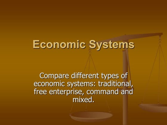 Economic Systems Comparison Basics .ppt