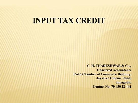 Gst input tax credit ppt | PPTX